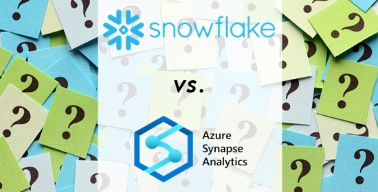 5 Areas of Comparison: Snowflake vs. Azure Synapse Analytics | Senturus